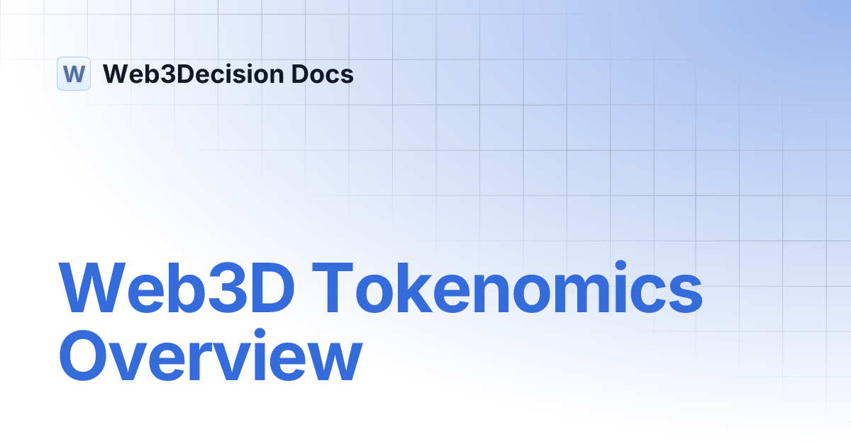 Web3D Tokenomics Overview | Web3Decision Docs
